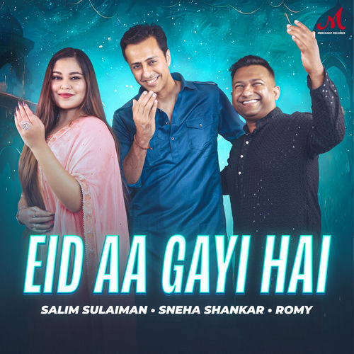 Salim-Sulaiman - Eid Aa Gayi Hai | Deezer