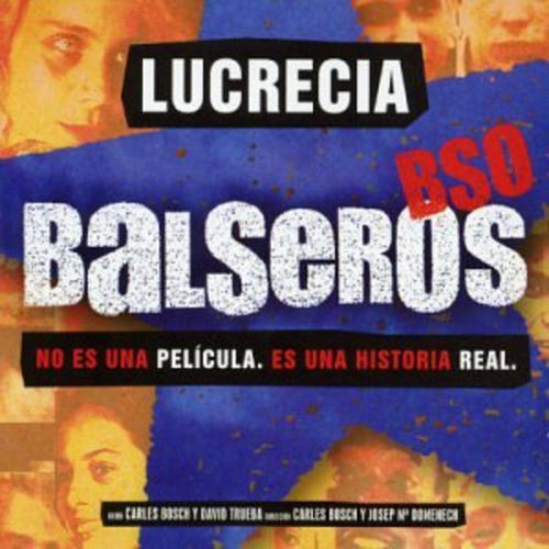 Balseros película documental banda sonora - Lucrecia | Deezer