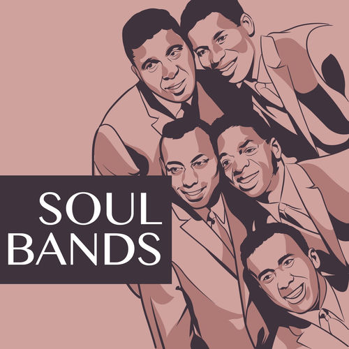 Soul Bands - Vários intérpretes | Deezer