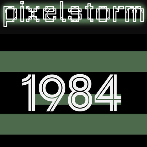 1984 - Pixelstorm | Deezer