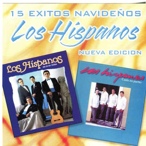 Los Hispanos - 15 Exitos Navideños | Deezer