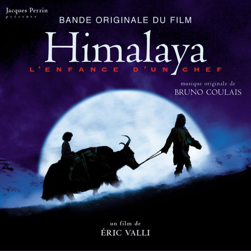 Himalaya - L'enfance d'un chef (Bande originale du film) - Bruno ...
