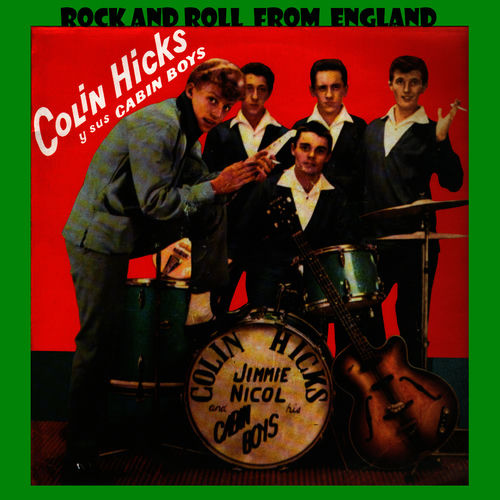 Rock and Roll from England - Colin Hicks | Deezer
