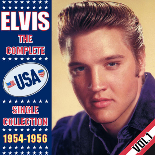 Elvis Presley - The Complete USA Single Collection 1954-1956 | Deezer
