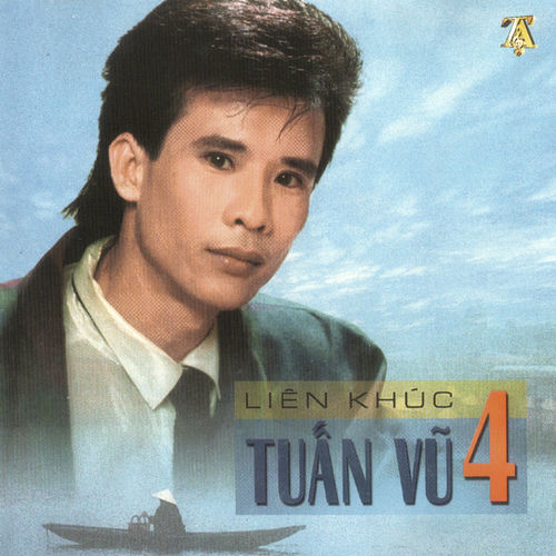 Tuan Vu - Liên Khúc Tuấn Vũ 4 | Deezer
