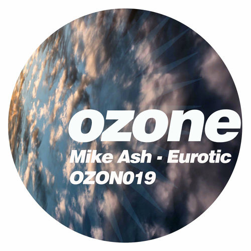 Mike Ash - Eurotic: lyrics and songs | Deezer