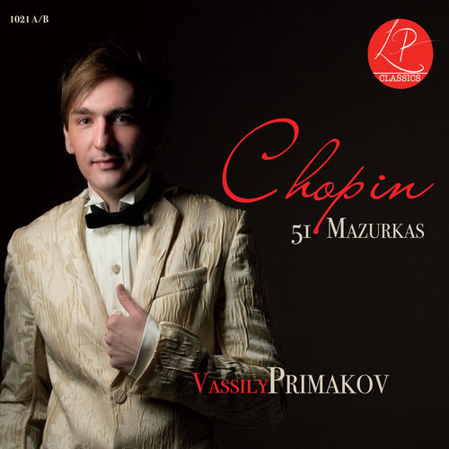 Chopin: 51 Mazurkas - Vassily Primakov | Deezer
