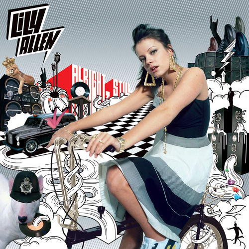 Alright, Still (Bonus Track Version) - Lily Allen | Deezer