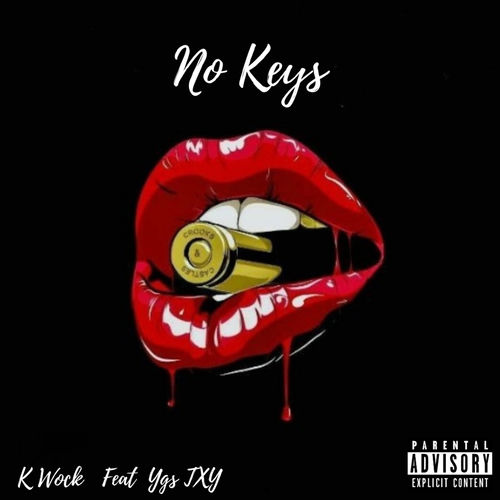 No Keys - K Wock | Deezer
