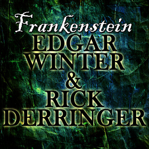 Edgar Winter - Frankenstein | Deezer