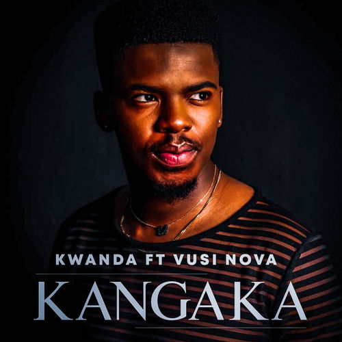 Kwanda - Kangaka | Deezer