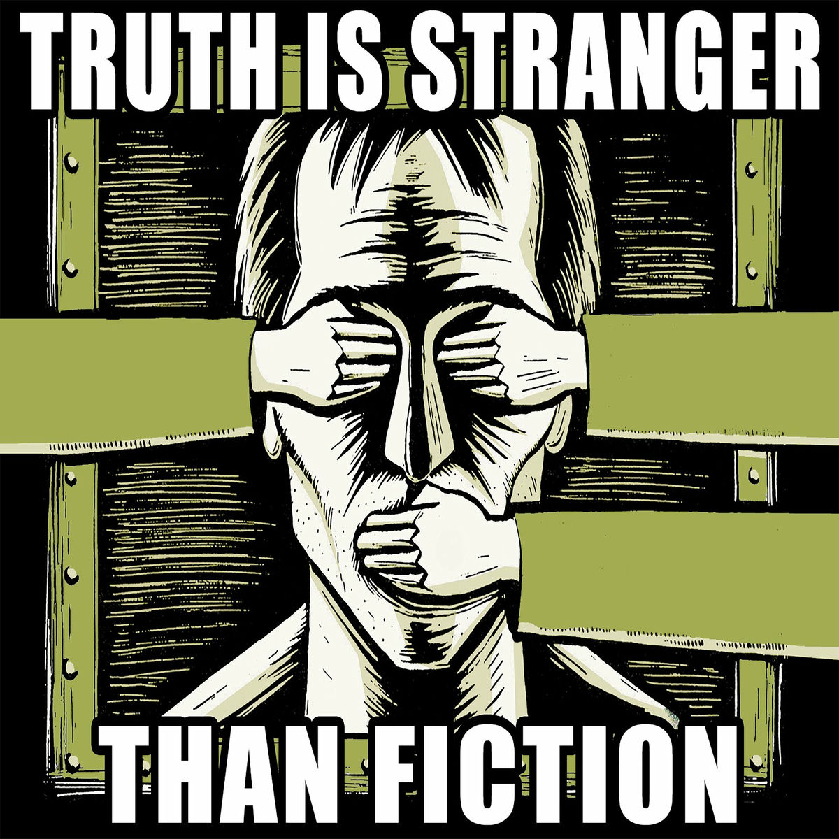 Truth Is Stranger Than