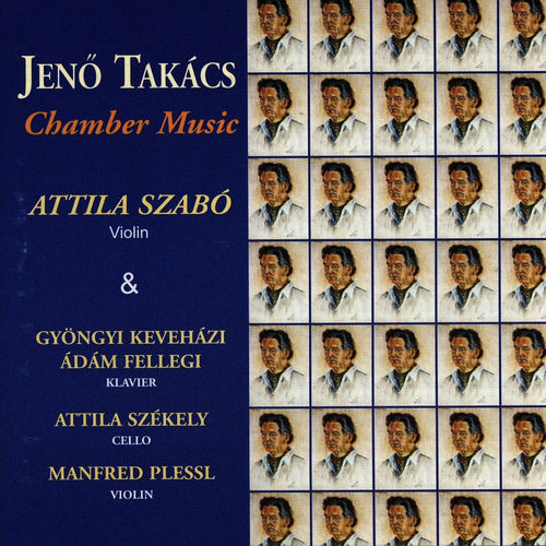 Chamber Music - Attila Szabó | Deezer