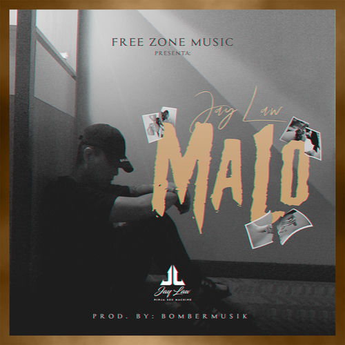 Malo - Jay Law | Deezer