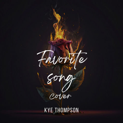 Favorite Song - Kye Thompson | Deezer