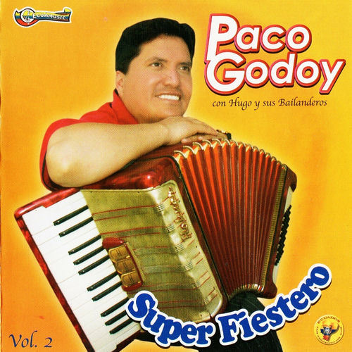 Súper Fiestero Vol. 2 - Paco Godoy | Deezer