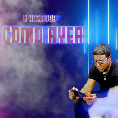 como ayer - G Haze | Deezer