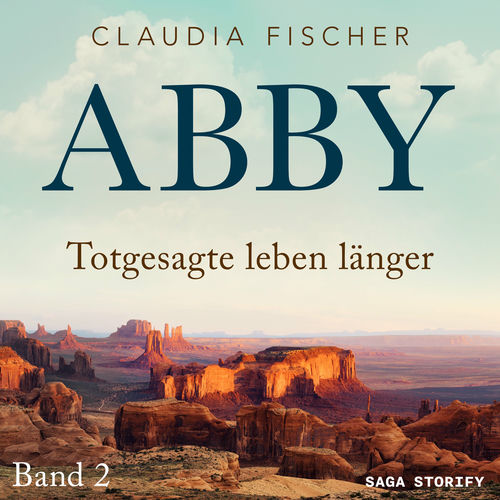 Abby 2 - Totgesagte leben länger - Claudia Fischer | Deezer