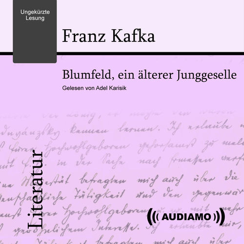 Blumfeld, ein älterer Junggeselle - Franz Kafka | Deezer