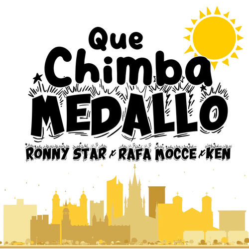 Que Chimba Medallo - Ronny Star | Deezer