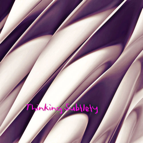 Thinking Subtlety - Frances Hinton | Deezer