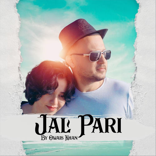 Jal Pari - Owais Khan | Deezer
