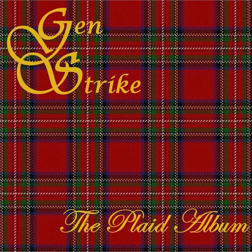 The Plaid Album - Gen Strike | Deezer