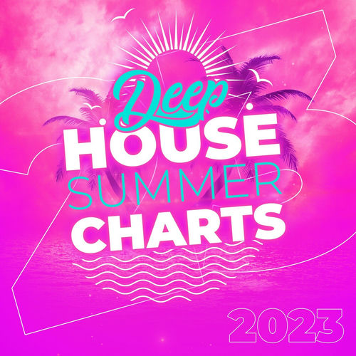 Deep House Summer Charts 2023 - Vários intérpretes | Deezer