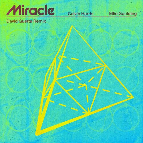Miracle (David Guetta Remix) - Calvin Harris | Deezer