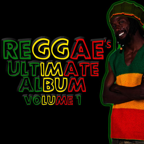 Reggae's Ultimate Album Volume 1 - Kingston Army | Deezer