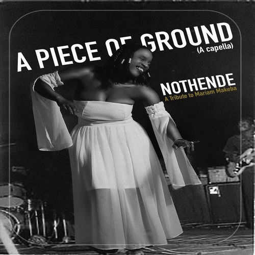 A Piece of Ground (A Capella) - Nothende | Deezer