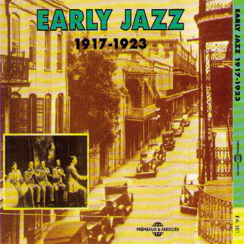 Early Jazz 1917-1923 - Vários intérpretes | Deezer