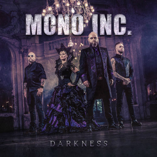 Darkness - MONO INC. | Deezer