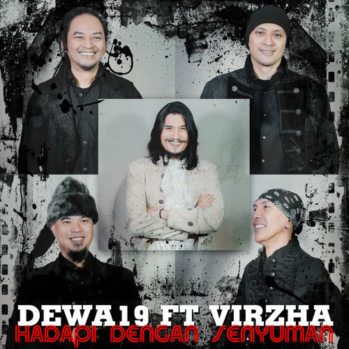 Dewa 19 - Hadapi Dengan Senyuman: lyrics and songs | Deezer