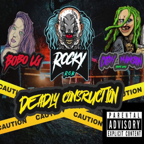 Deadly Construction (feat. Bobo LG & Cody Manson) - Rocky Rob | Deezer
