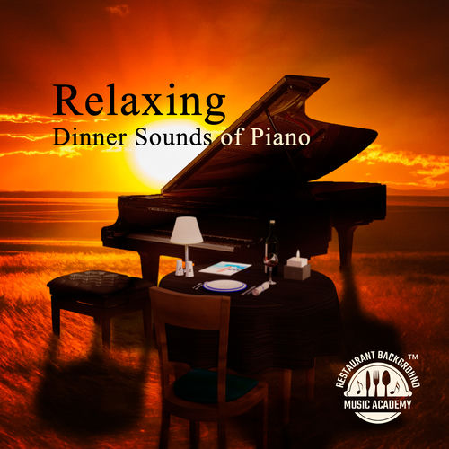 Relaxing Dinner Sounds of Piano: Romantic Time for Two, Best ...