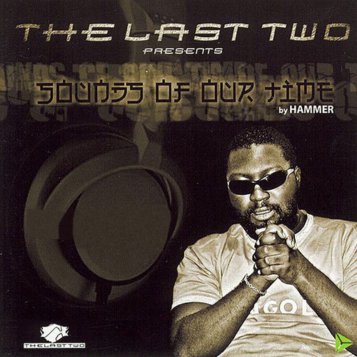 Hammer of The Last Two - Sounds of our time | Deezer