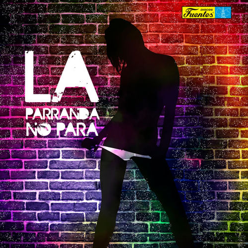 La Parranda No Para - Varios Artistas | Deezer