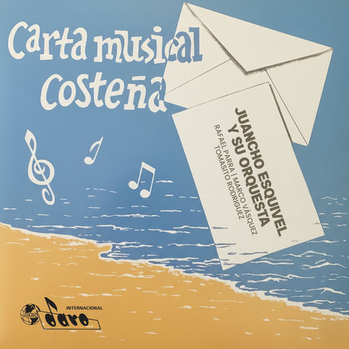 Carta Musical Costeña - Juancho Esquivel y Su Orquesta | Deezer