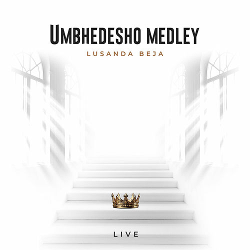 Lusanda Beja - Umbhedesho Medley (Live) | Deezer