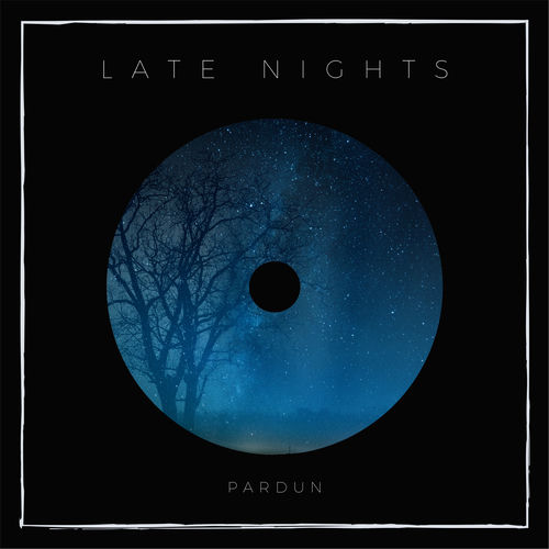 Late Nights - PARDUN | Deezer