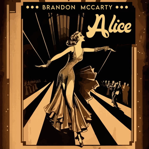 Alice - Brandon McCarty | Deezer