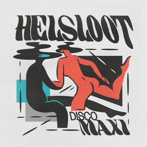 Helsloot - Disco Maxi: letras de canciones | Deezer