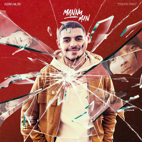 Manny Man - Azrin Hilmi | Deezer