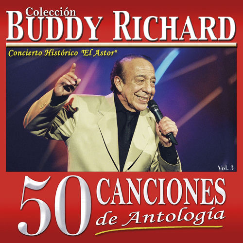 Canciones de Antología (Vol. 3) - Buddy Richard | Deezer