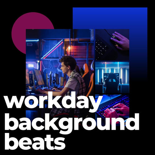 workday backround beats - Vários intérpretes | Deezer