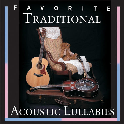 Favorite Traditional Acoustic Lullabies - Dale Thompson | Deezer