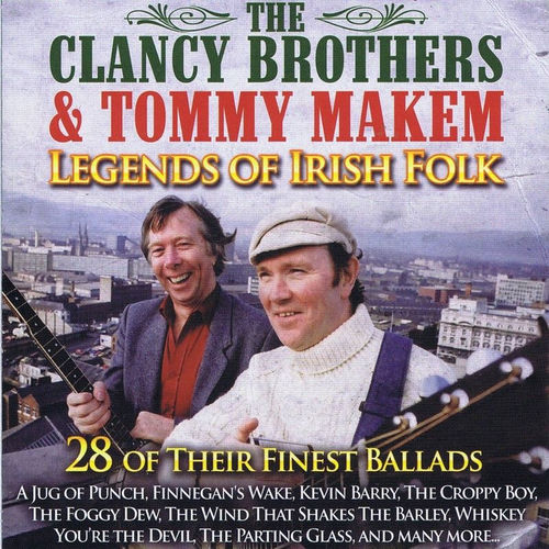 Clancy Brothers & Tommy Makem - Legends of Irish Folk | Deezer