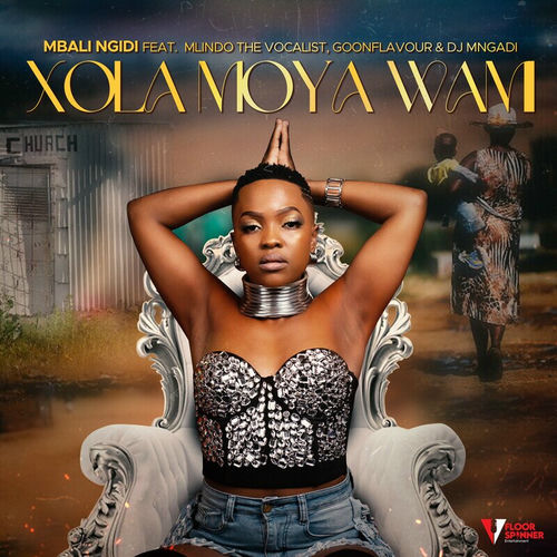 Mbali Ngidi - Xola Moya Wam | Deezer