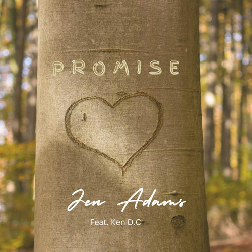 Promise (feat. Ken DC) - Jen Adams | Deezer